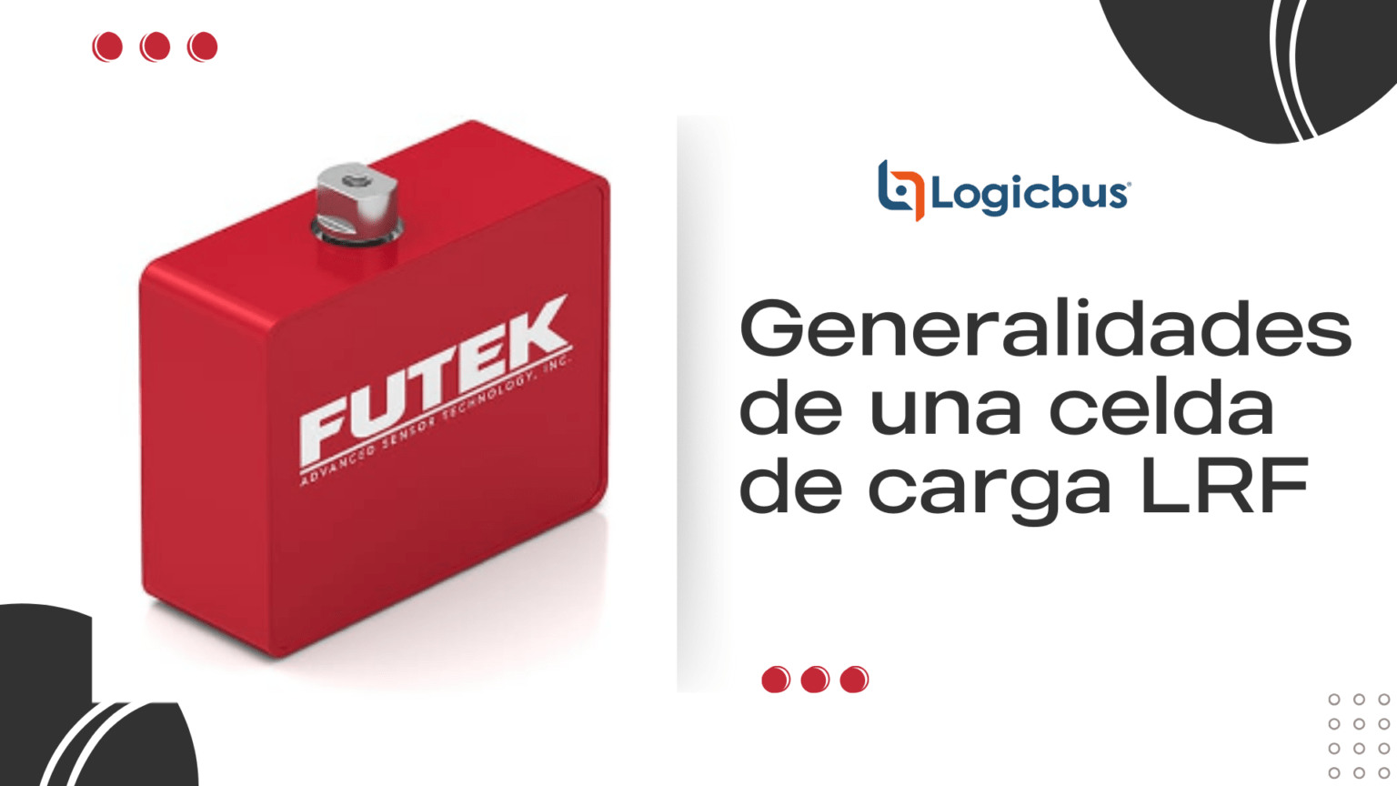 Generalidades de una celda de carga LRF – Blog Logicbus